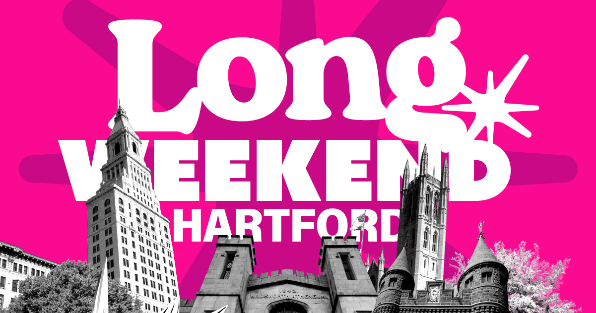 Long Weekend | Hartford - July 1-5 — 250 All Year